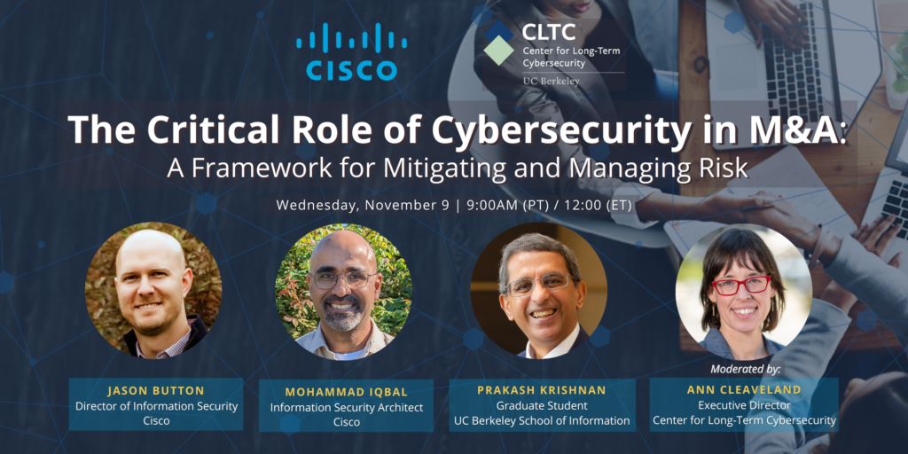 The Critical Role of Cybersecurity in M&A: A Framework for Mitigating and Managing Risk - CLTC ...